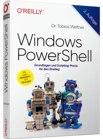 Windows PowerShell | Grundlagen und Scripting-Praxis für den Einstieg ...